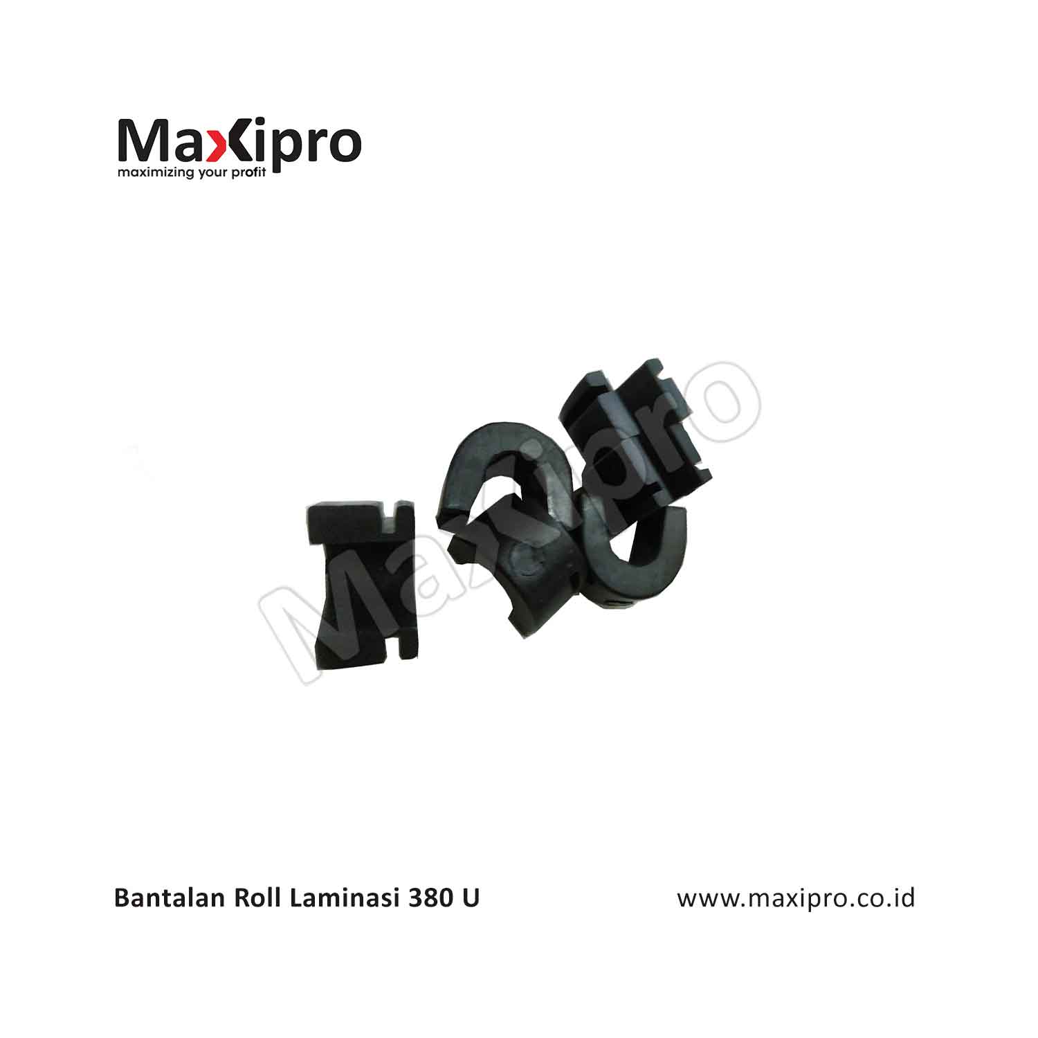 Bantalan Roll Laminasi 380 U - Maxipro