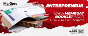 4 Tahap Cara Membuat Booklet yang Mudah & Menarik - Maxipro.co.id