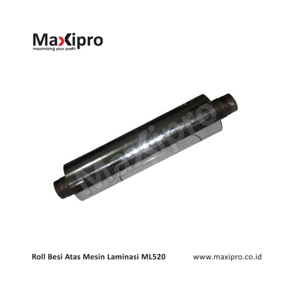 Roll Besi Atas Mesin Laminasi ML520 - Maxipro