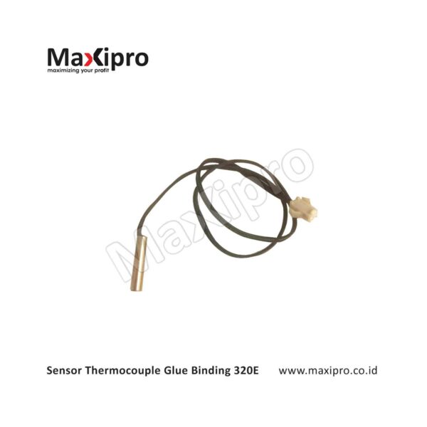 Sensor Thermocouple Glue Binding 320E - Maxipro