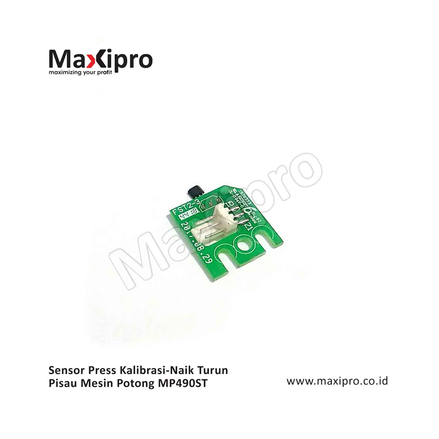Sensor Press Kalibrasi Naik Turun Pisau Mesin Potong MP490ST - Maxipro