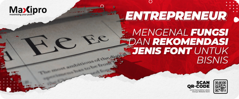 Mengenal Fungsi dan rekomendasi jenis font untuk memulai bisnis anda