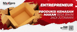 Produksi Kemasan Makan Bisa Bikin Jadi Jutawan - Maxipro