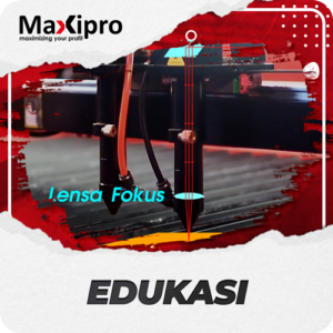 Inilah! 2 Cara Menyesuaikan Fokus Lensa Mesin Laser Cutting - Maxipro