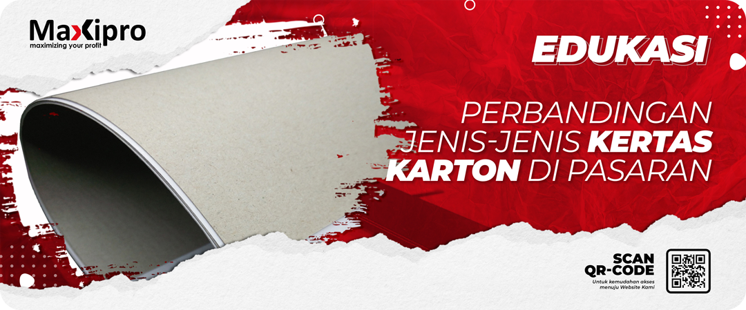 Perbedaan! 5 Jenis Kertas Karton untuk Kemasan & Percetakan - Maxipro