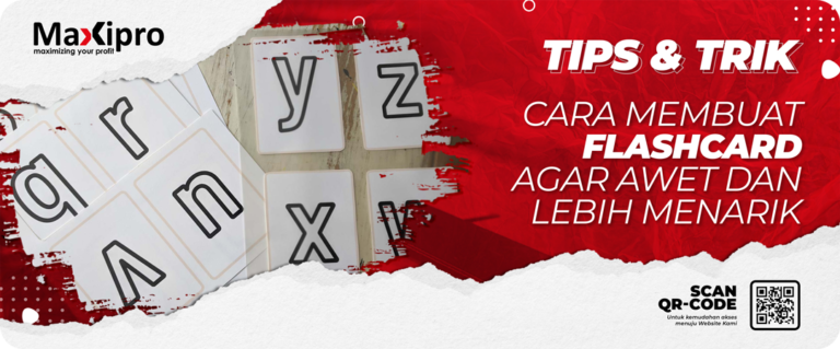 Cara Membuat Flashcard Agar Awet & Lebih Menarik - Maxipro
