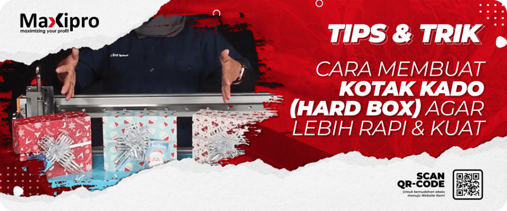 Cara Membuat Kotak Kado (Hard Box) Agar Lebih Rapi & Kuat - Maxipro
