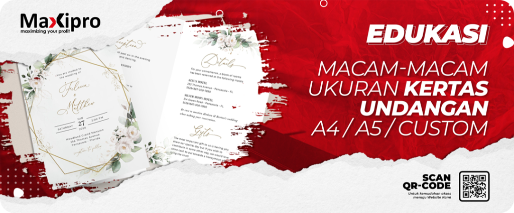 Macam-macam Ukuran Kertas Undangan A4 / A5 / Custom - Maxipro