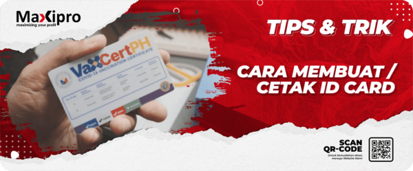 Cara Membuat / Cetak PVC ID Card - Maxipro