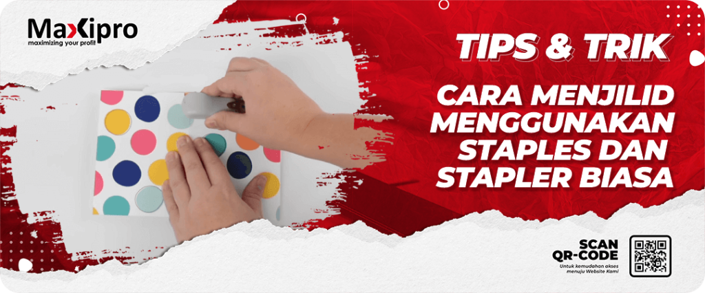 3 Cara Menjilid Booklet Menggunakan Staples & Stapler Biasa - Maxipro