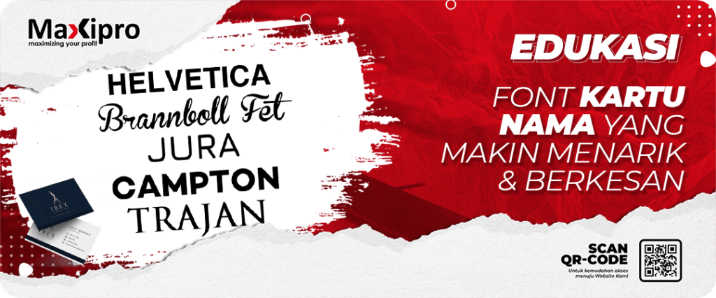 Font untuk Kartu Nama yang Makin Menarik dan Berkesan - Maxipro