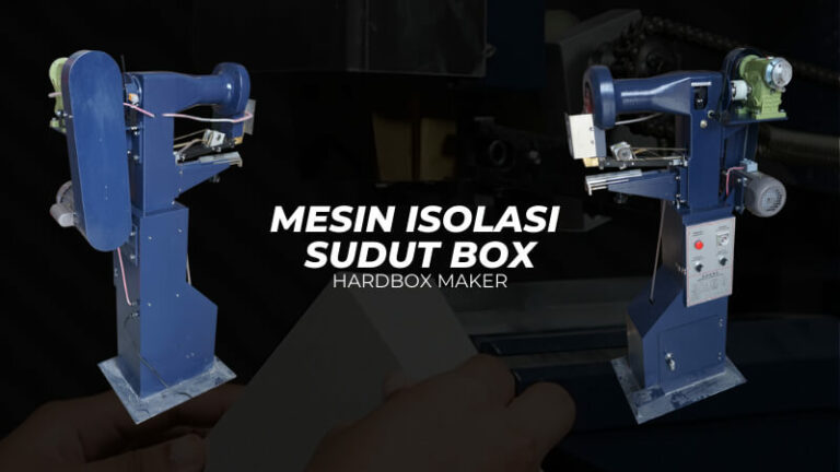 Tutorial! Mesin Isolasi Box Untuk Bikin Ratusan Box Dengan Cepat - Maxipro
